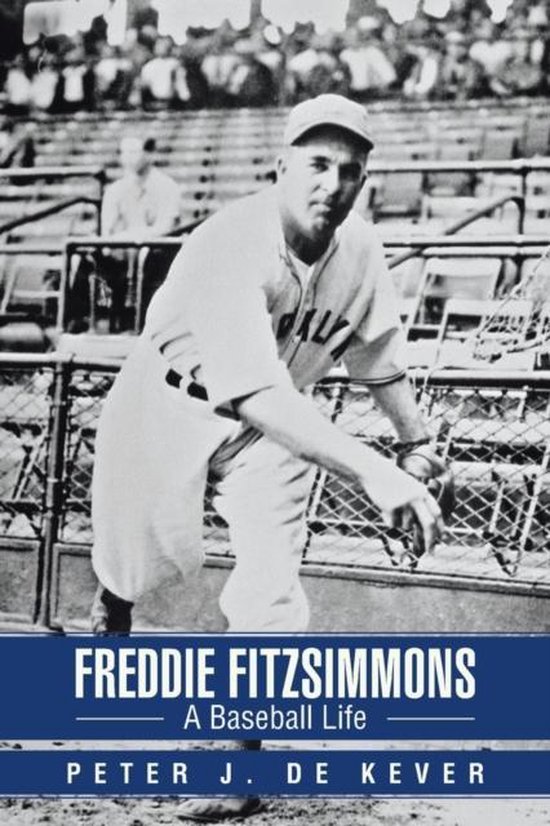 Freddie Fitzsimmons, Peter Dekever | 9781491816059 | Boeken | bol