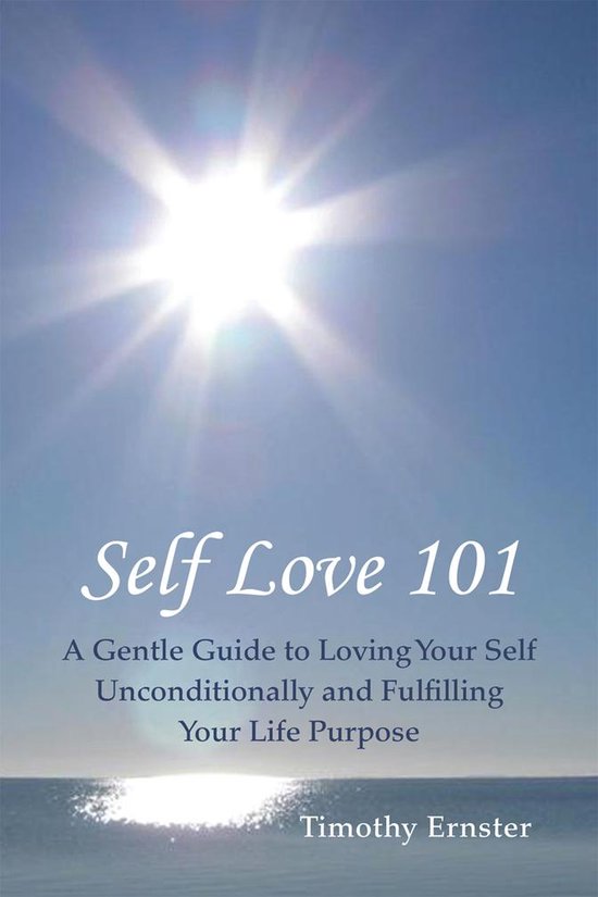 Self Love 101 (ebook), Timothy Ernster | 9781452579597 | Boeken | bol.com