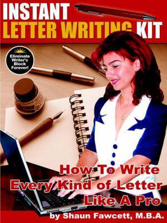 Instant Letter Writing Kit - How To Write Every Kind of Letter Like A ...