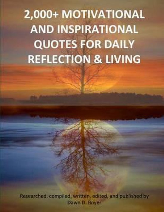2,000+ Motivational and Inspirational Quotes for Daily Reflection ...