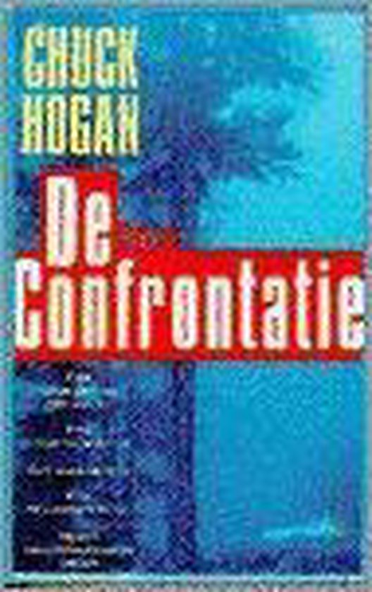 De confrontatie, Chuck Logan | 9789024602070 | Boeken | bol.com