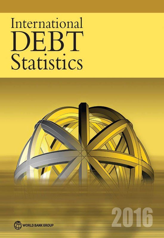 International Debt Statistics - International Debt Statistics 2016 (ebook), World Bank... | bol