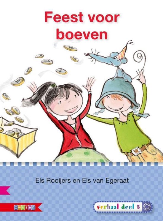 Veilig leren lezen - Feest voor boeven AVI E4, Els Rooijers ...