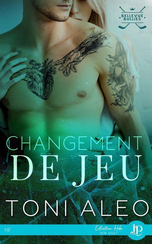 Bellevue Bullies 1 - Changement de jeu (ebook), Toni Aleo ...