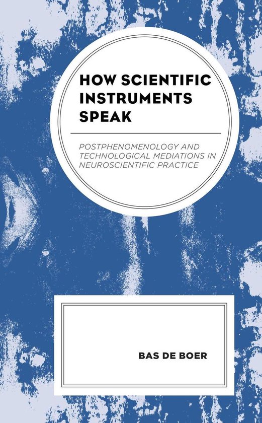 Postphenomenology and the Philosophy of Technology - How Scientific ...