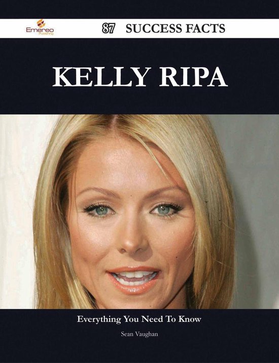 Kelly Ripa 87 Success Facts Everything You Need To Know About Kelly