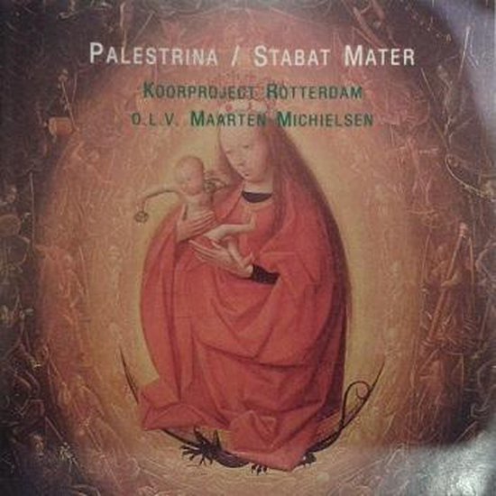 PALESTRINA: STABAT MATER, KOORPROJECT ROTTERDAM / MAARTEN MICHIELSEN ...