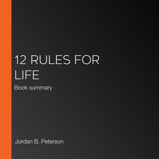 12 Rules for Life, Jordan B. Peterson | 9798882271601 | Boeken | bol