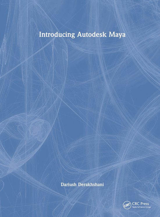 Introducing Autodesk Maya, Dariush Derakhshani | 9781138590557 | Boeken ...
