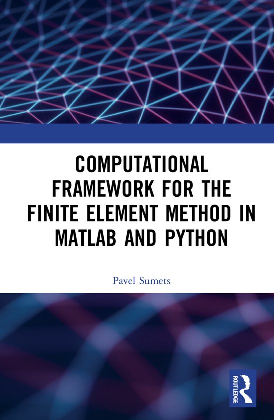 Computational Framework for the Finite Element Method in MATLAB® and Python |... | bol