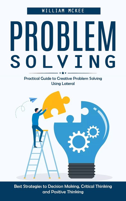 Problem Solving (ebook), William Mckee | 9798894581088 | Boeken | bol