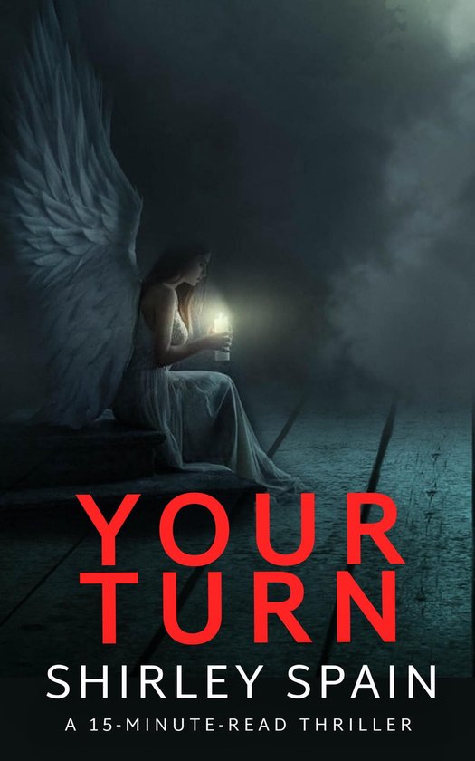 15-Minute-Read Thrillers - Your Turn (ebook), Shirley Spain ...