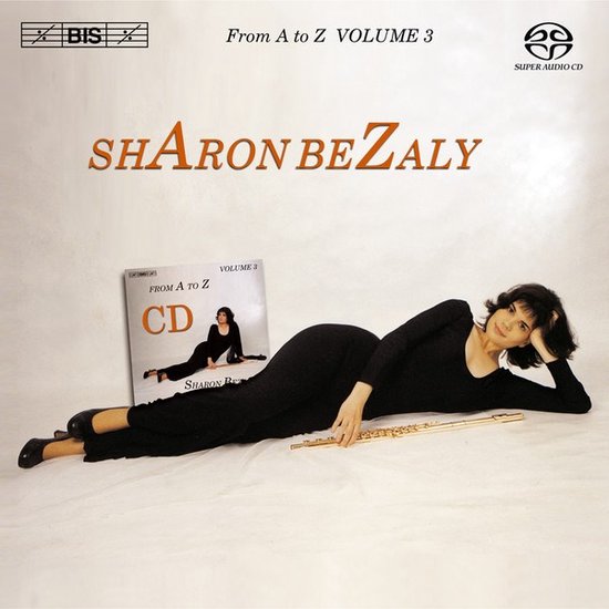 Sharon Bezaly - From A To Z, Volume 3 (Super Audio CD), Sharon Bezaly ...