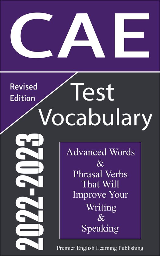 CAE Test Vocabulary 2022-2023 Revised Edition (ebook), Premier English ...