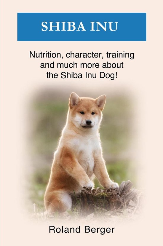Shiba Inu (ebook), Roland Berger | 9798201039608 | Boeken | bol.com