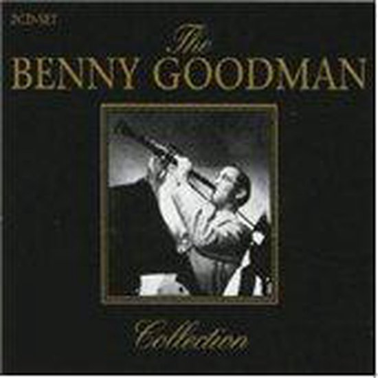 Benny Goodman Collection, Benny Goodman | CD (album) | Muziek | bol