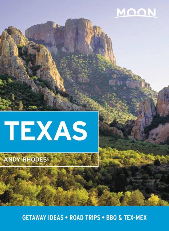 Travel Guide - Moon Texas (ebook), Andy Rhodes | 9781640499447 | Boeken ...