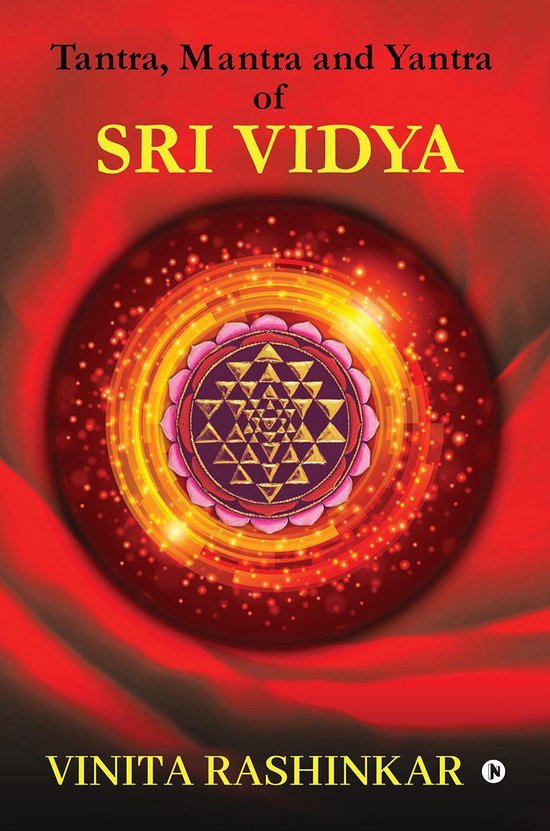 Tantra, Mantra and Yantra of Sri Vidya (ebook), Vinita Rashinkar ...