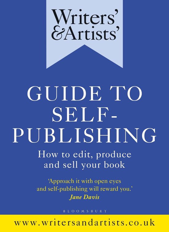 Writers' and Artists' - Writers' & Artists' Guide to Self-Publishing ...