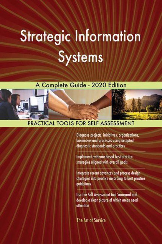 Strategic Information Systems A Complete Guide - 2020 Edition (ebook ...