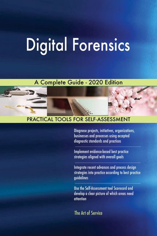 Digital Forensics A Complete Guide - 2020 Edition (ebook ...