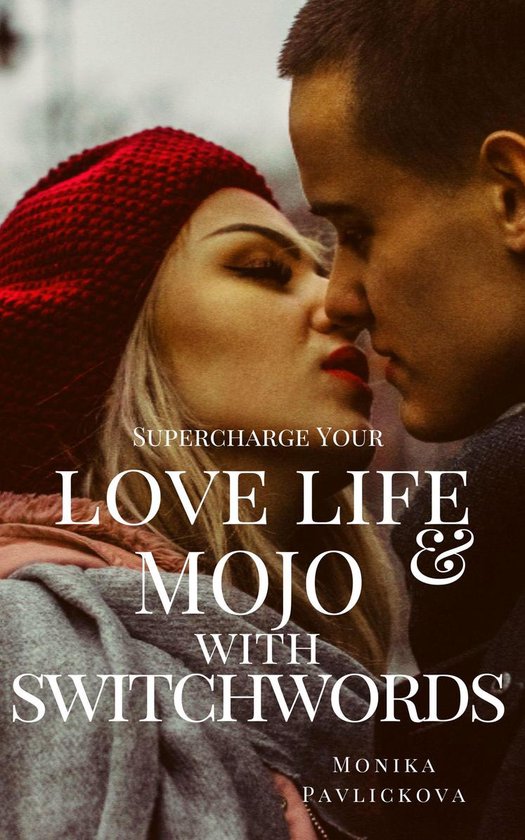 Switchwords Miracles 3 - Supercharge Your Love Life & Mojo with ...