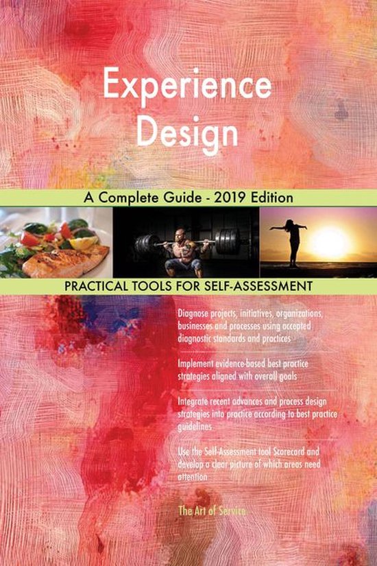 Experience Design A Complete Guide - 2019 Edition (ebook), Gerardus Blokdyk |... | bol