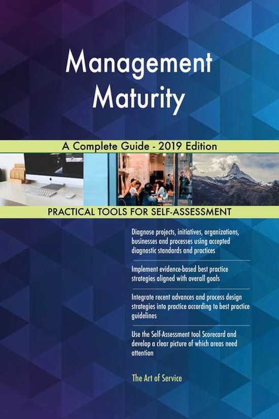 Management Maturity A Complete Guide - 2019 Edition (ebook), Gerardus Blokdyk |... | bol