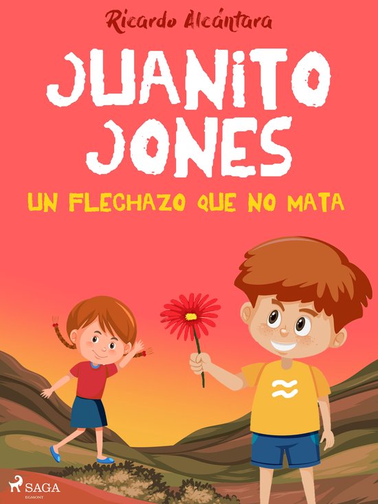 Las aventuras de Juanito Jones - Juanito Jones – Un flechazo que no ...