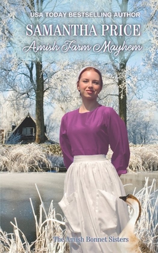Amish Bonnet Sisters- Amish Farm Mayhem, Samantha Price | 9798409127442 ... Amish Bonnet Sisters- Amish Farm Mayhem, Samantha Price | 9798409127442 ...