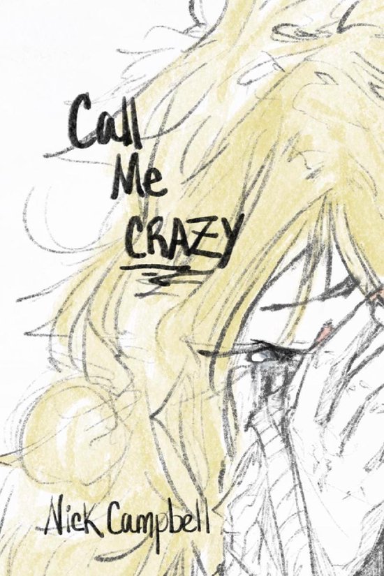 Call Me Crazy (ebook), Nick Campbell | 9781393605072 | Boeken | bol.com