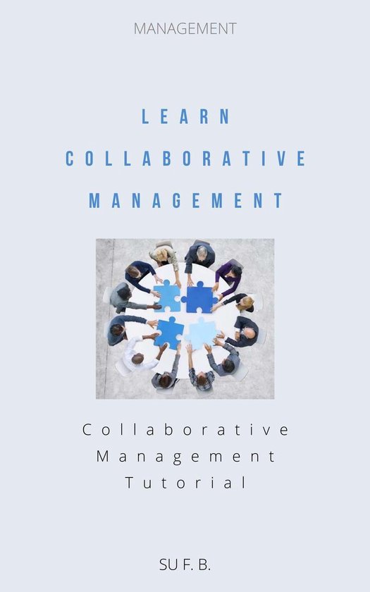 Learn Collaborative Management (ebook), Su F. B. | 1230004159711 ...