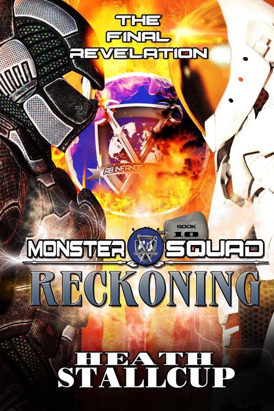 Monster Squad - Monster Squad 10: Reckoning (ebook), Heath Stallcup ...