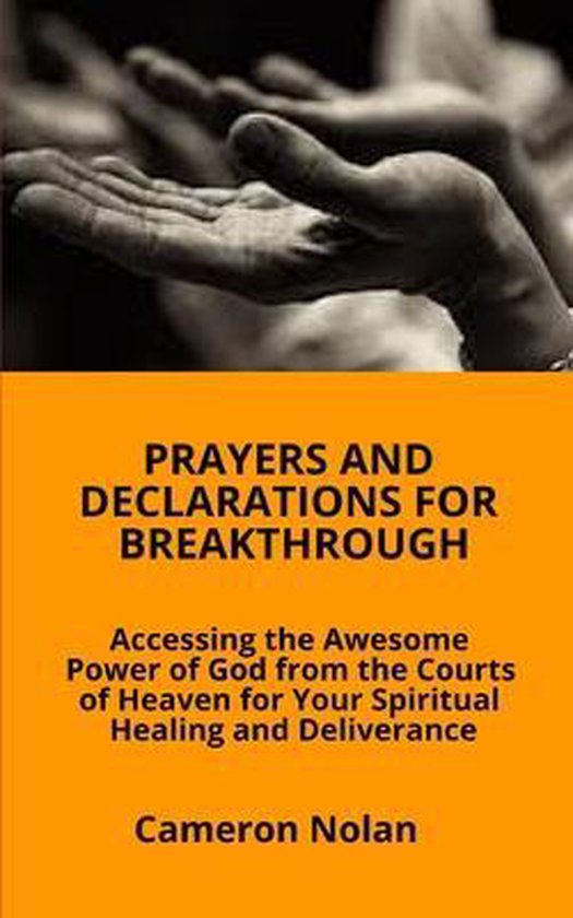 Prayers and Declarations for Breakthrough | 9798663503389 | Cameron ...