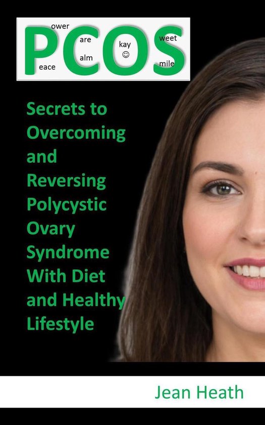 Pcos Secrets To Overcoming And Reversing Polycystic Ovary Syndrome