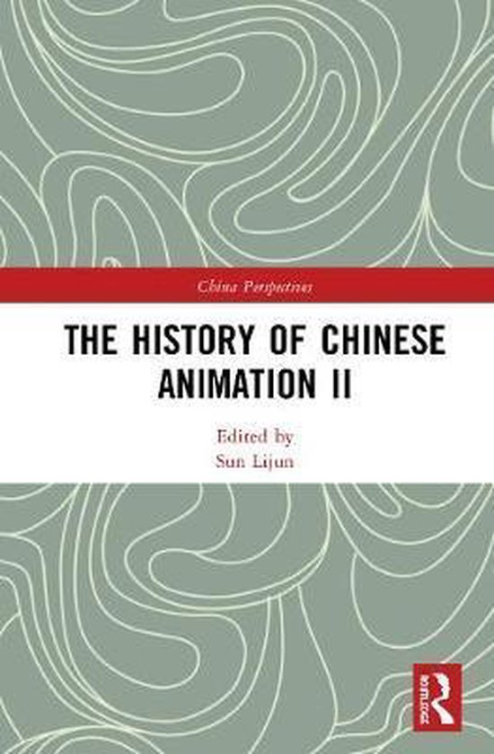 China Perspectives-The History of Chinese Animation II | 9780367427757 ...