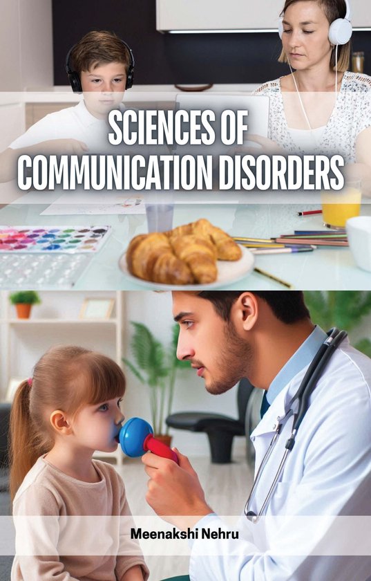 Sciences of Communication Disorders (ebook), Meenakshi Nehru ...