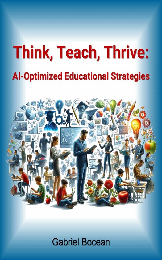Think-Teach-Thrive (ebook), Ai | 6610000726141 | Boeken | bol
