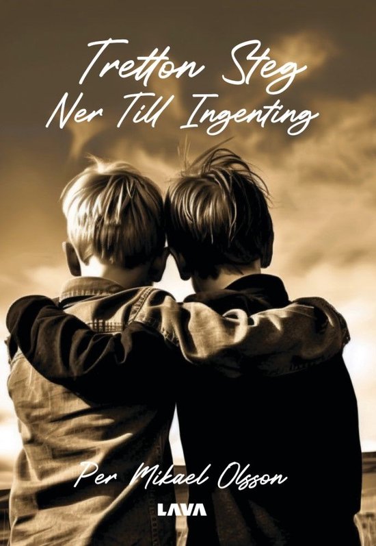 Tretton steg ner till ingenting (ebook), Per Mikael Olsson ...