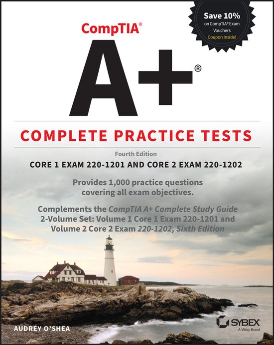 Sybex Study Guide- CompTIA A+ Complete Practice Tests | 9781394330331 ...