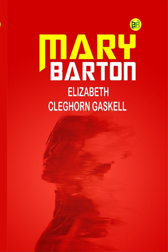 Mary Barton (ebook), Elizabeth Cleghorn Gaskell | 9789369180899 ...
