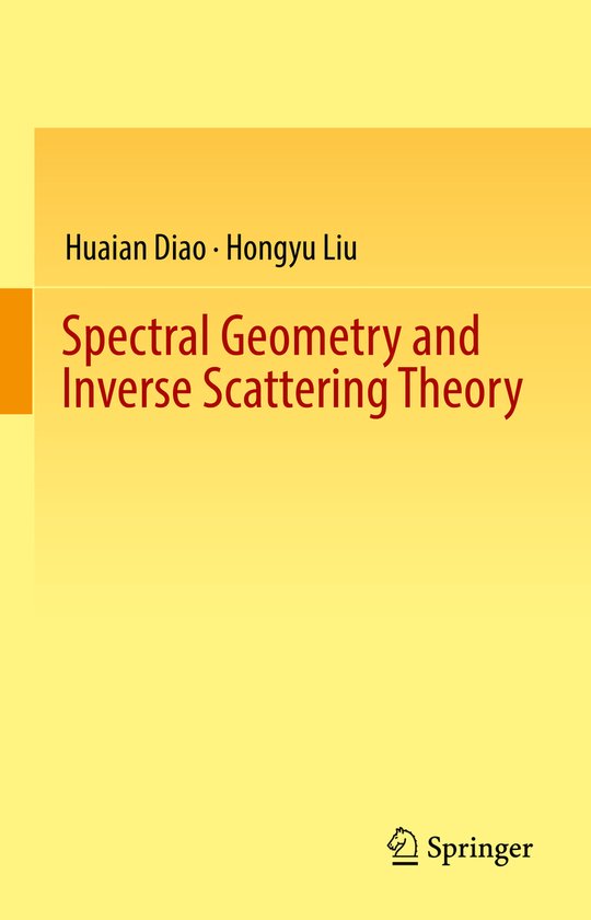 Spectral Geometry and Inverse Scattering Theory | 9783031346149 ... Spectral Geometry and Inverse Scattering Theory | 9783031346149 ...