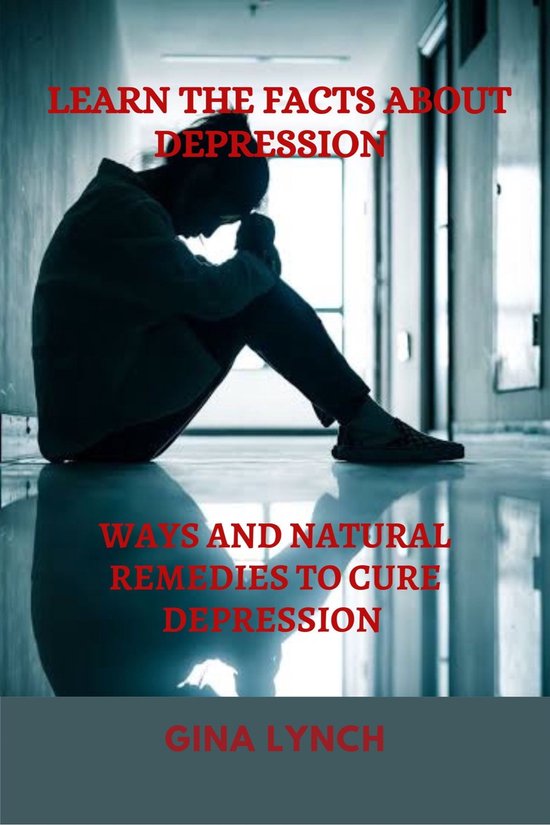 Learn the Facts about Depression (ebook), Gina Lynch | 1230006374235 ...