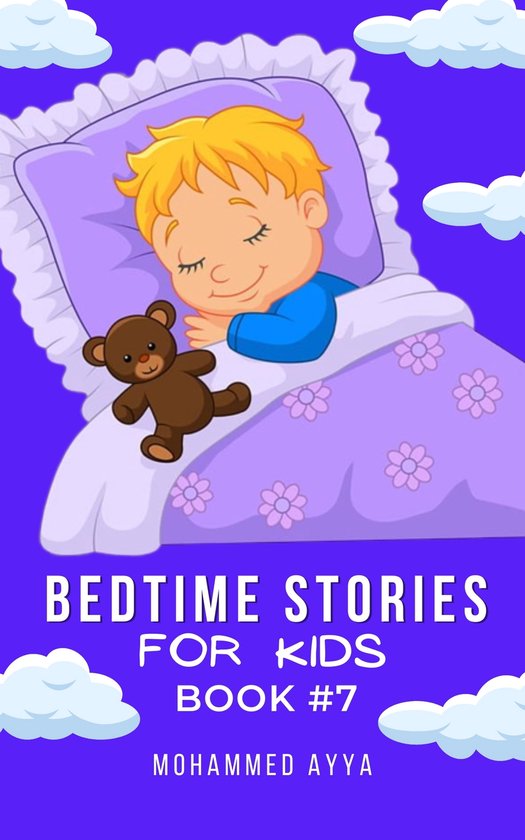 Short Bedtime Stories 7 - Bedtime stories for Kids (ebook), Mohammed Ayya |... | bol.com