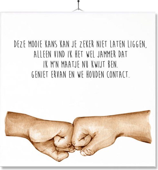 Tegel Met Opdruk | Afscheid Collega | Deze mooie kans kan je zeker niet ... Tegel Met Opdruk | Afscheid Collega | Deze mooie kans kan je zeker niet ...