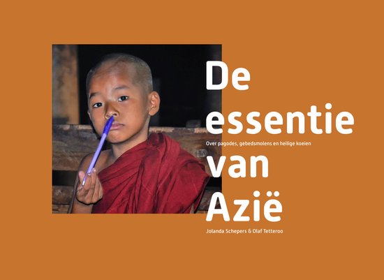 De essentie van Azië, Jolanda Schepers | 9789492723741 | Boeken | bol
