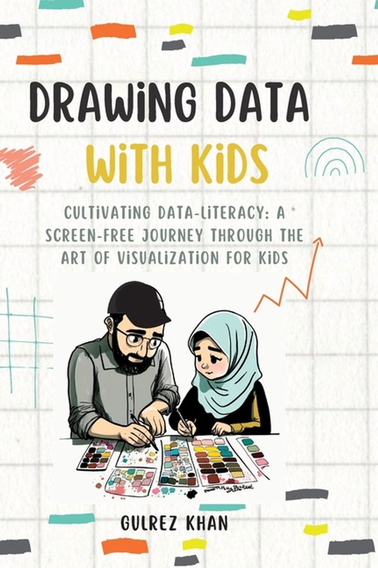 Drawing Data with Kids, Gulrez Khan | 9781087966205 | Boeken | bol