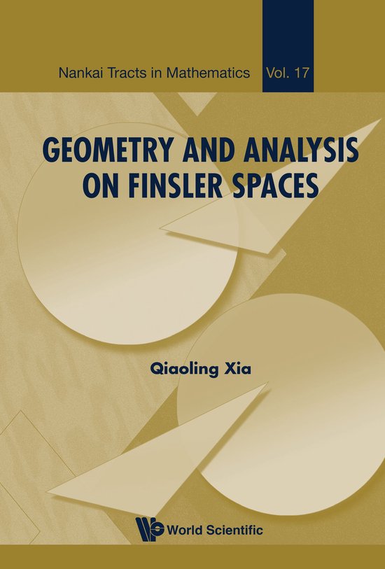 Nankai Tracts in Mathematics 17 - Geometry and Analysis on Finsler Spaces (ebook),... | bol
