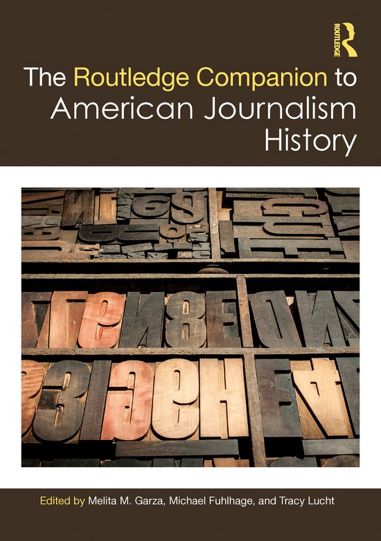 Routledge Journalism Companions-The Routledge Companion to American ...