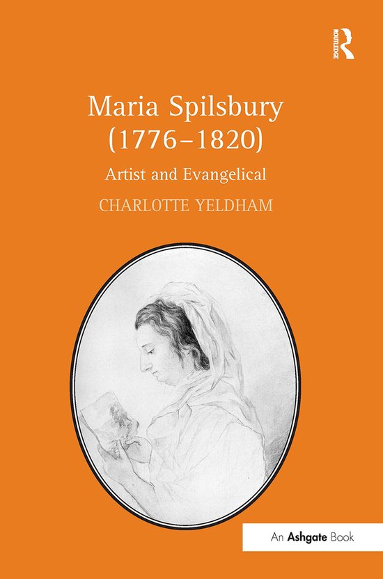 Maria Spilsbury (1776-1820), Charlotte Yeldham | 9781032926445 | Boeken ...